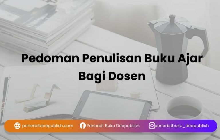 Pedoman Penulisan Buku Ajar bagi Dosen - Penerbit Deepublish