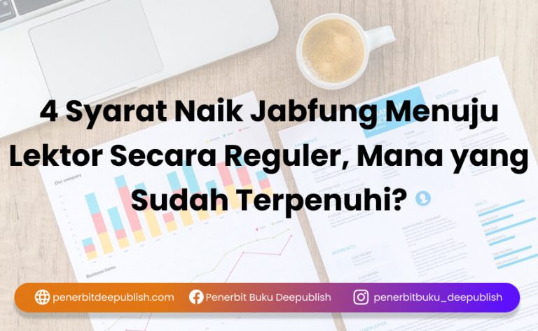4 Syarat Naik Jabfung Menuju Lektor Secara Reguler, Mana yang Sudah ...