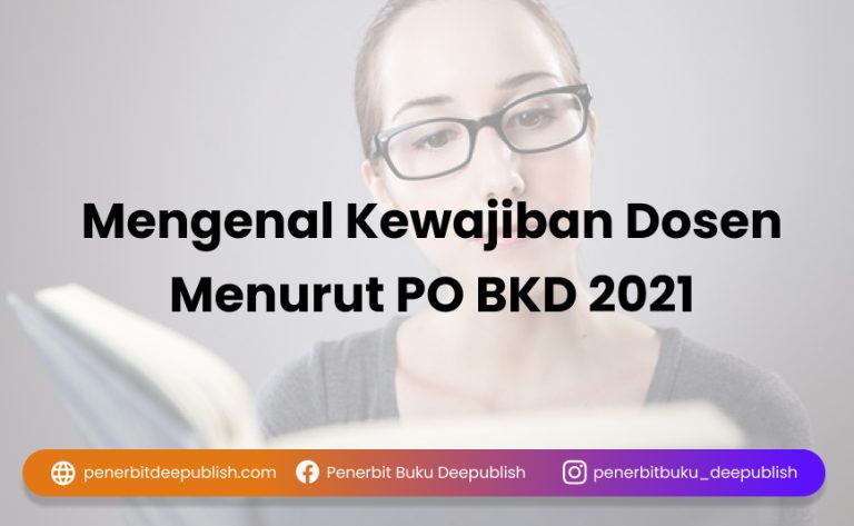 Daftar Kewajiban Dosen Menurut PO BKD 2021