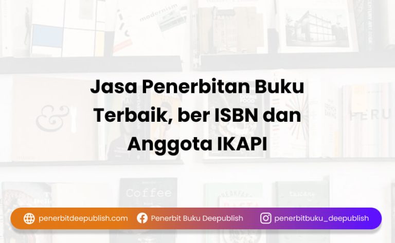 Jasa Penerbitan Buku Terbaik, ber ISBN dan Anggota IKAPI