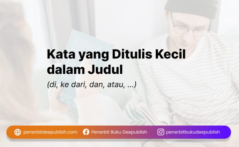 3 Jenis Kata yang Ditulis Kecil dalam Judul