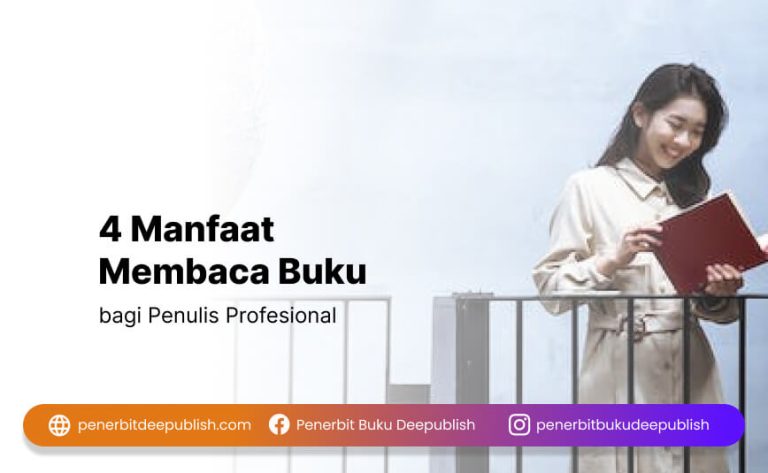 4 Manfaat Membaca Buku bagi Penulis Profesional
