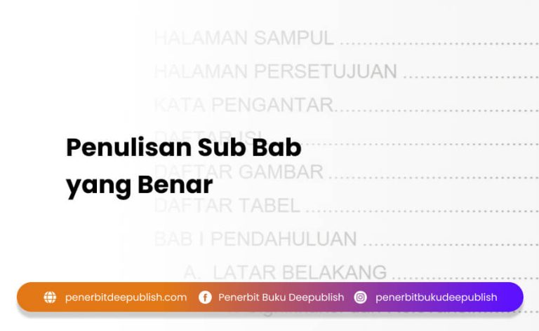 Penulisan Sub Bab yang Benar untuk Buku/Karya Ilmiah