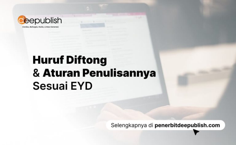 Huruf Diftong dan Aturan Penulisannya Sesuai EYD