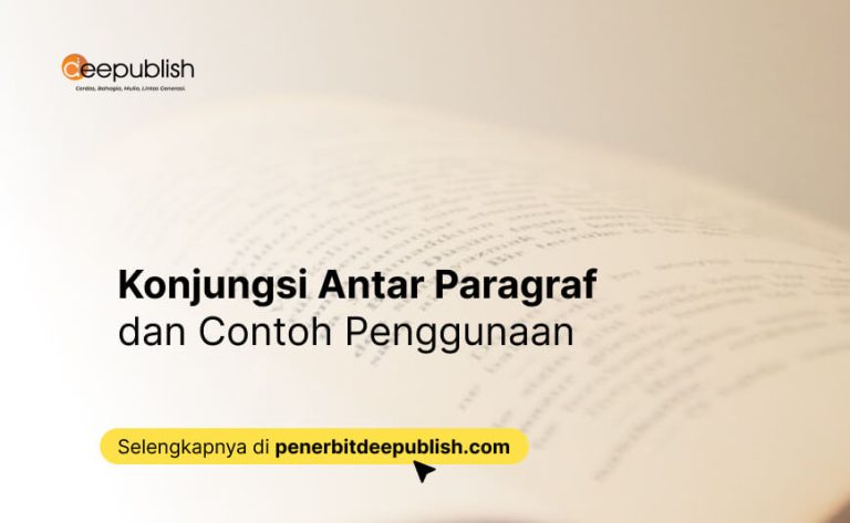 Konjungsi Antarparagraf dan Contoh Penggunaan