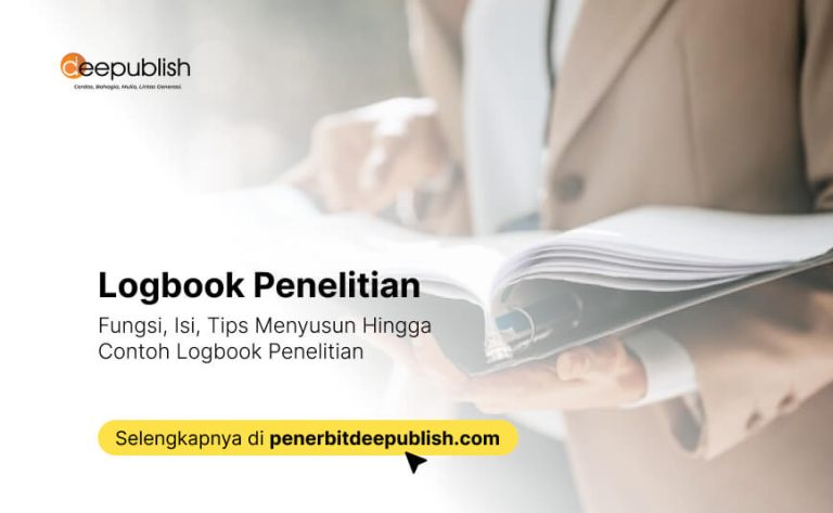 Logbook Penelitian: Fungsi, Tips dan Contoh