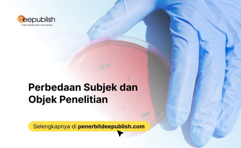 Inilah Perbedaan Subjek dan Objek Penelitian