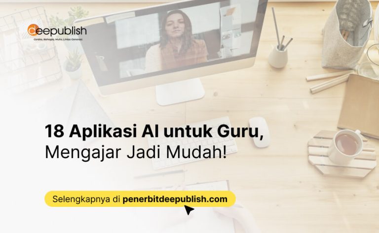 18 Aplikasi AI untuk Guru, Mengajar Jadi Mudah!