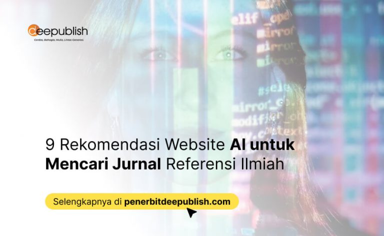 9 Rekomendasi Website AI untuk Mencari Jurnal Referensi Ilmiah