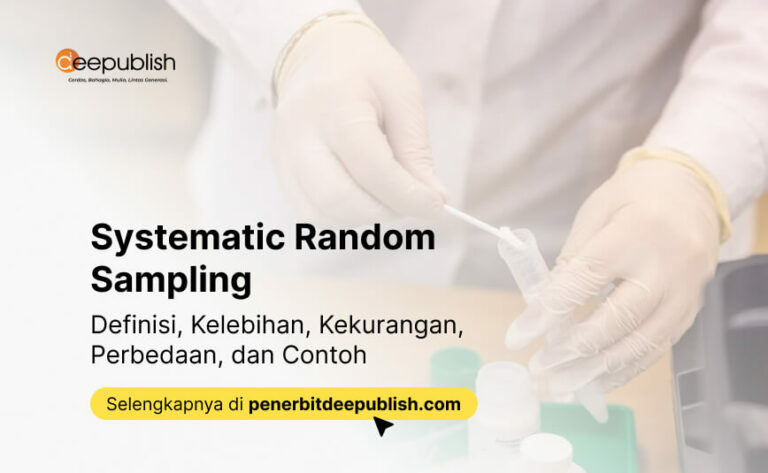 Systematic Random Sampling: Kelebihan, Kekurangan, Contoh