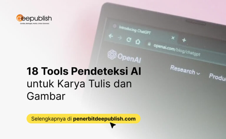 18 Tools Pendeteksi AI untuk Karya Tulis dan Gambar